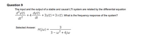 Solved Uestion The Input And The Output Of A Stable And Chegg