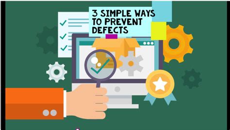 3 Simple Ways To Prevent Defects In Software
