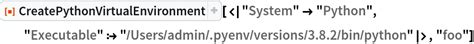 Createpythonvirtualenvironment Wolfram Function Repository
