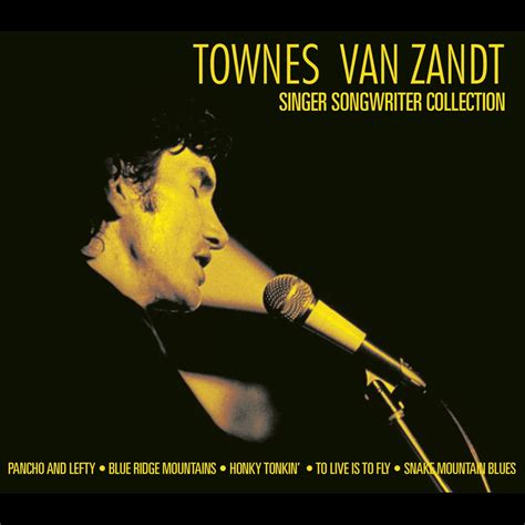 ‎townes Van Zandt Singersongwriter Collection De Townes Van Zandt En