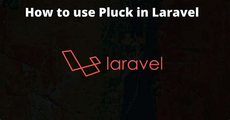 how to easily fetch a database column with pluck in laravel