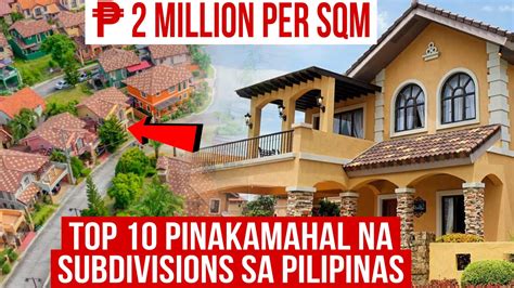 Top 10 Pinakamahal Na Subdivisions Sa Pilipinas Ngayong 2026 ₱3