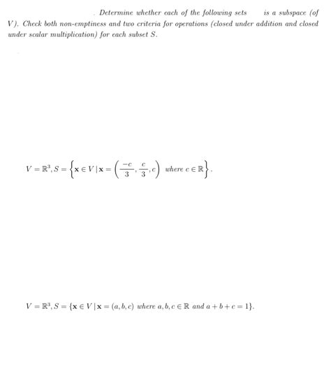 Solved Determine Whether Each Of The Following Sets Is A Chegg