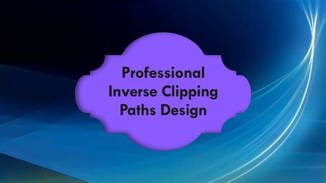 Inverse Clipping Paths In Photoshop