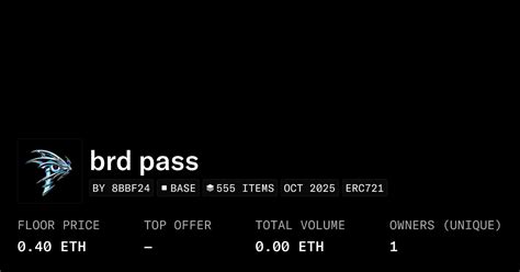 Brd Pass 040 Eth Collection Opensea