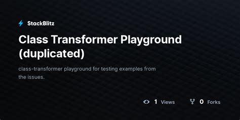 Class Transformer Playground Duplicated Stackblitz