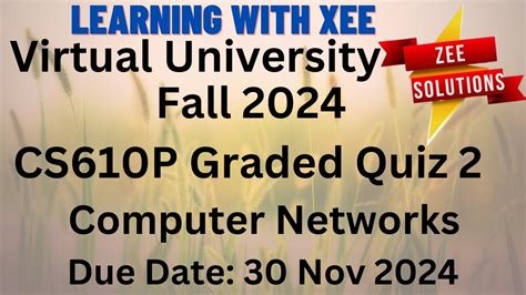 Cs610p Computer Networks Graded Quiz 2 Fall 2024 Virtual University Of Pakistan Youtube