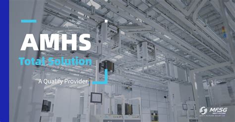 Amhs In Semiconductor Manufacturing A Practical Guide Mfsg