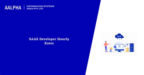 Saas Developer Hourly Rates In 2025 Aalpha