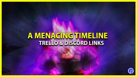 A Menacing Timeline Trello Link And Discord Server Wiki