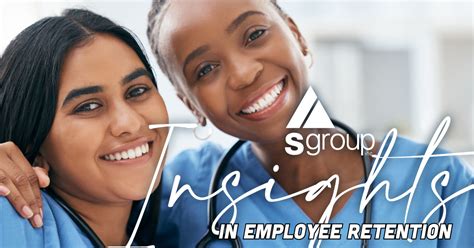 The Tangible Benefits Of A Strong Employee Retention Program In Healthcare S Group