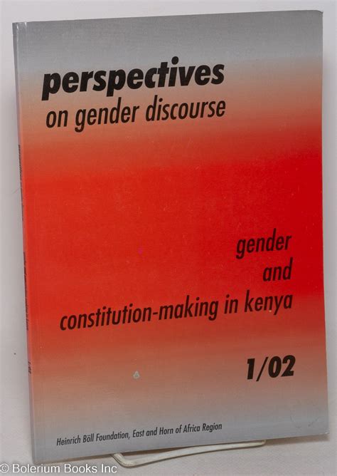 Perspectives On Gender Discourse Gender And Constitution Making In Kenya 1 02