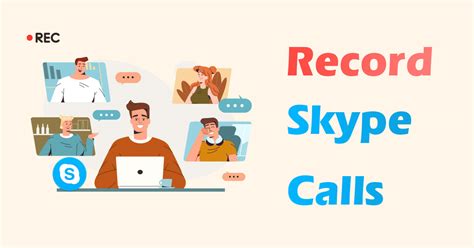 New Record Skype Calls Guide 2024