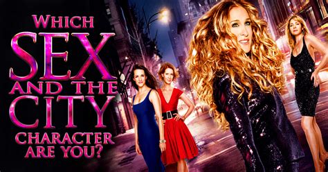 Which Sex And The City Character Are You BrainFall
