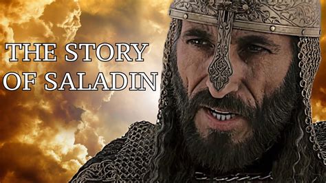 Saladin Conqueror Of The Kingdom Of Heaven Youtube