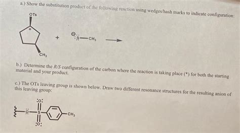 Solved A Show The Substitution Product Of The Following Chegg