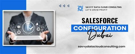 Salesforce Configuration For Dubai Businesses Uae