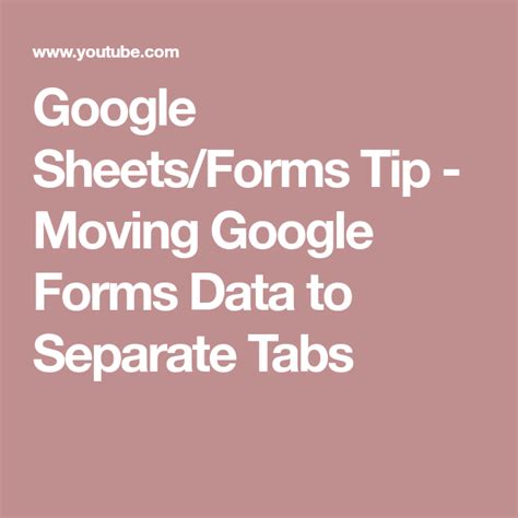 Google Sheets Forms Tip Moving Google Forms Data To Separate Tabs Google Forms Google