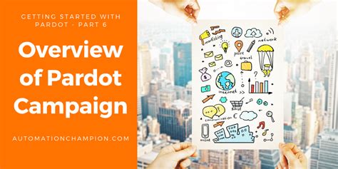 overview of pardot campaign automation champion