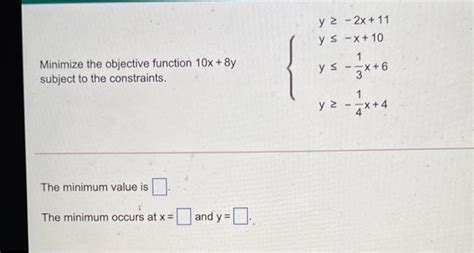 Solved Y 2 2x 11 Ys X 10 1 Minimize The Objective