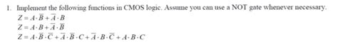 Solved Implement The Following Functions In CMOS Logic Chegg