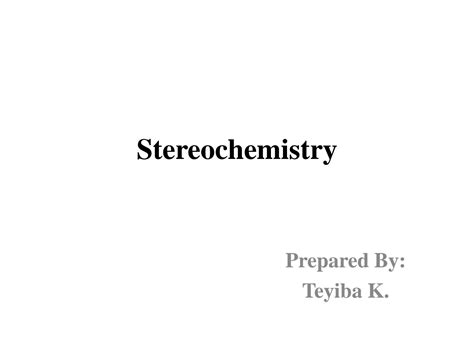 Solution Stereochemistry Ppt Studypool