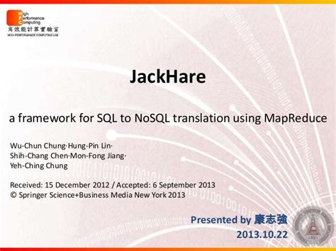 jackhare a framework for sql to nosql translation using mapreduce