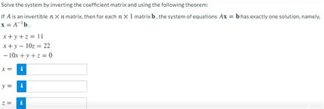 Solved Solve The System By Inverting The Coefficient Matrix