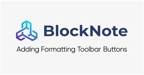 Blocknote Adding Formatting Toolbar Buttons