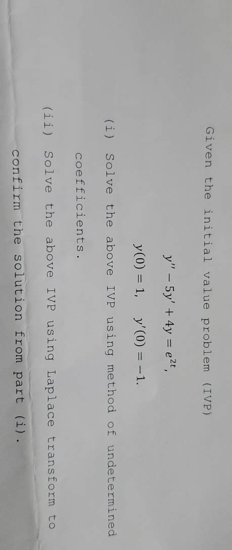 Given The Initial Value Problem