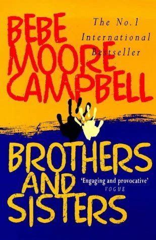 Brothers And Sisters Bebe Moore Campbell 9780749319939 Books