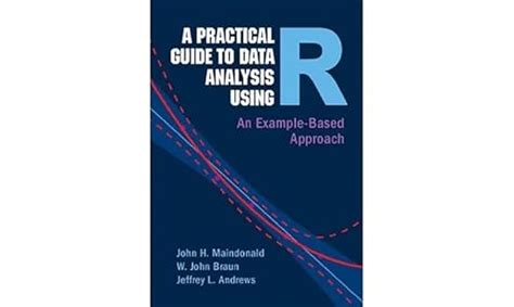 A Practical Guide To Data Analysis Using R An Example Based Approach