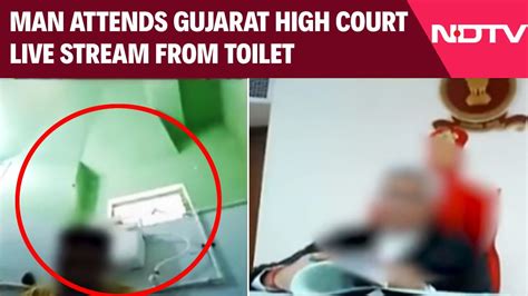 Attending Court From Toilet Pot Video Shows Man Attending Gujarat High