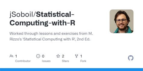 Github Jsoboilstatistical Computing With R Worked Through Lessons And Exercises From M