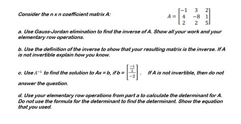 Solved Consider The Nxn Coefficient Matrix A A Chegg Com