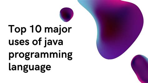 ppt top 10 major uses of java programming language powerpoint