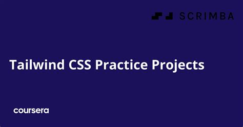 Tailwind Css Practice Projects Coursera