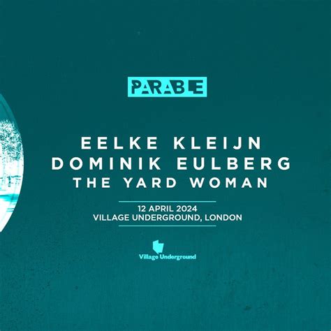 Parable Presents Eelke Kleijn Dominik Eulberg The Yard Woman