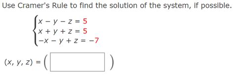 Solved Use Cramer S Rule To Find The Solution Of The System Chegg