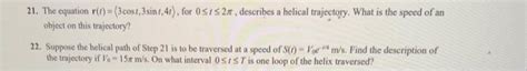 solved 21 the equation r t 3cost 3sint 4t for 0≤t≤2π