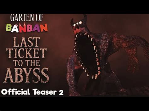 Garten Of Banban Last Ticket To The Abyss Official Teaser Trailer 2
