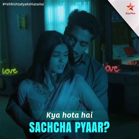 Yeh Rishta Kya Kehlata Hai Kya Hota Hai Sachcha Pyaar Agar Pyaar