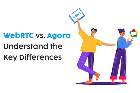 Webrtc Vs Agora Key Differences For Real Time Communication Apps