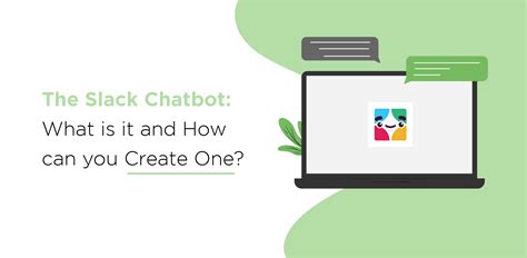 The Slack Chatbot What Is It And How Can You Create One