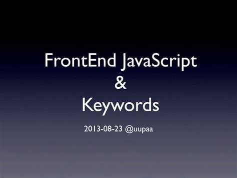 Javascript And Keywords Ppt