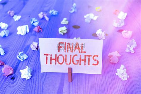 手写文本最后的想法概念照片结论或结论中高清图片下载 正版图片504058809 摄图网