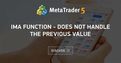 Ima Function Does Not Handle The Previous Value Moving Average Ma