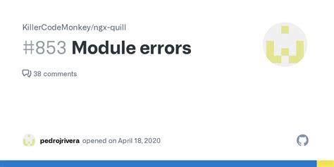 Module Errors Issue 853 KillerCodeMonkey Ngx Quill GitHub