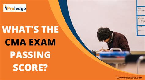 Whats The Cma Exam Passing Score