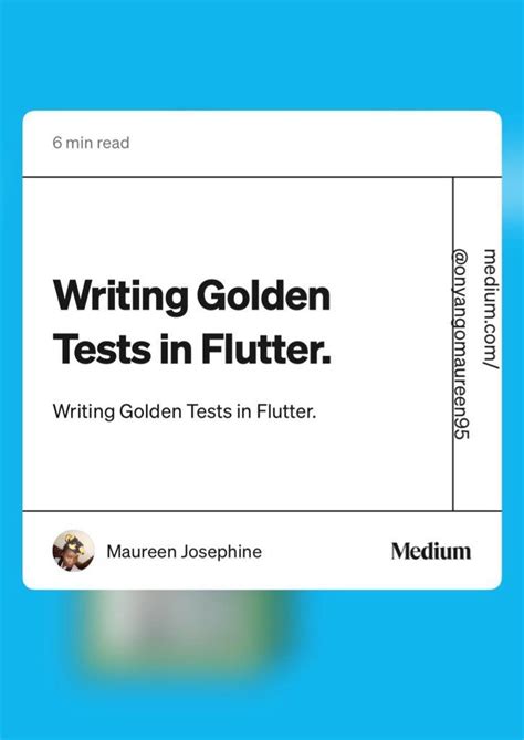 Flutter Flutterdev Golden Tests Widgets Article Maureen Josephine